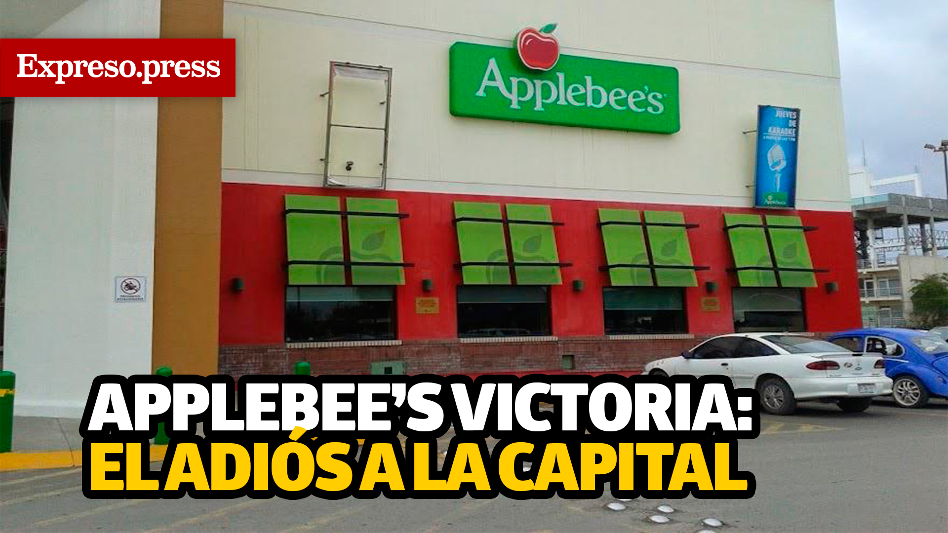 Applebee’s Victoria: el adiós a la capital - Expreso de Tamaulipas